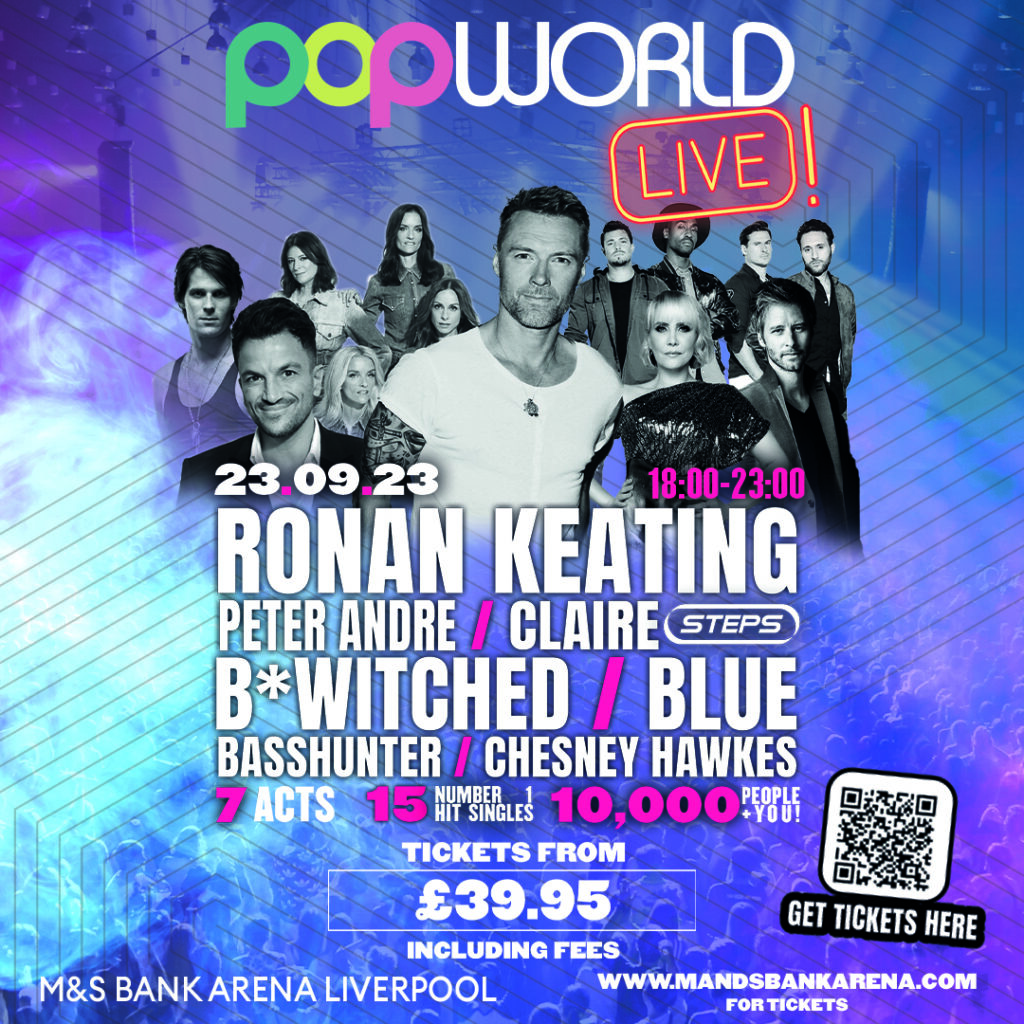 Popworld Live brings Non-Stop 90s Hits to Liverpool's M&S Bank Arena ...